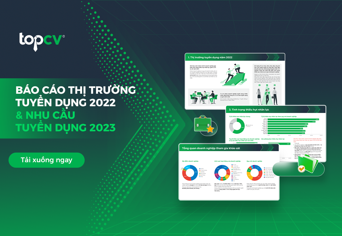 Báo cáo Thị trường tuyển dụng 2022 & Nhu cầu tuyển dụng 2023